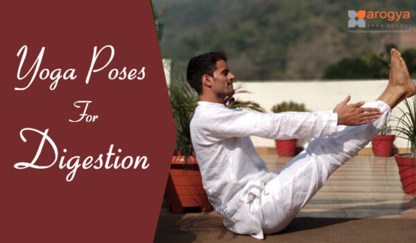 Yoga poses to improve digestive system - Yoga poses for digestion